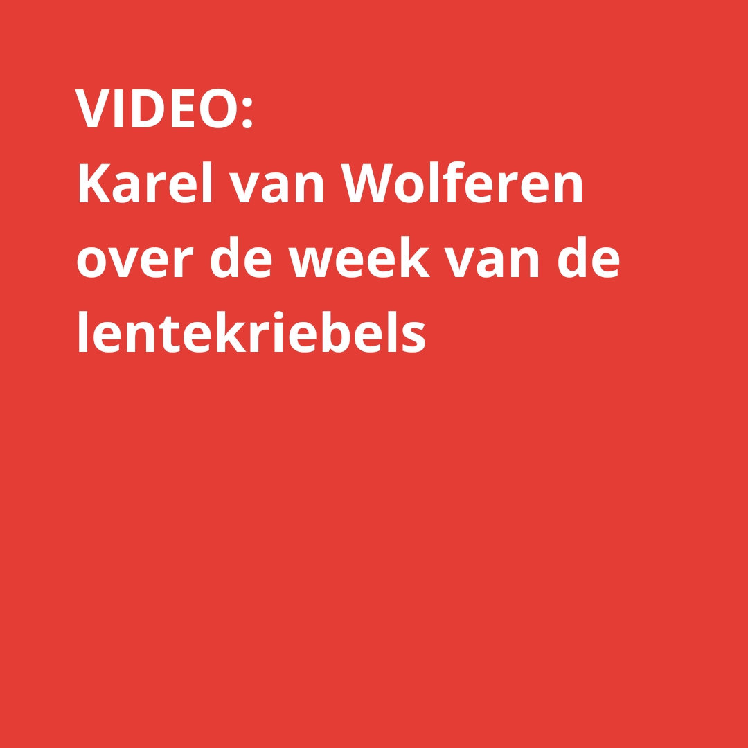 De week van de lentekriebels | Karel van Wolferen